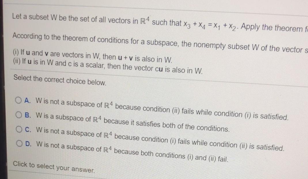Solved Let a subset W be the set of all vectors in R4 such | Chegg.com