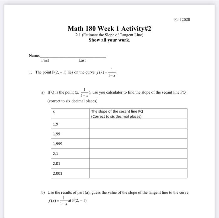 Solved Fall 2020 Math 180 Week 1 Activity#1 2.2 (Estimate | Chegg.com