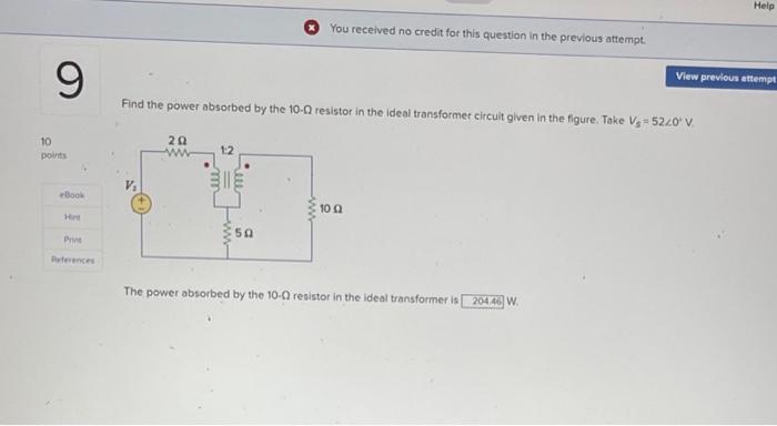 Solved Find the power absorbed by the 10−Ω resistor in the | Chegg.com