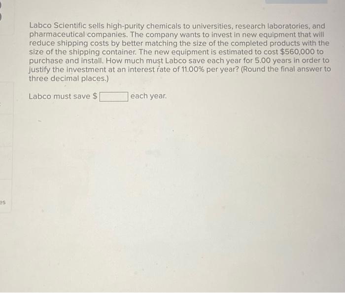 Solved Labco Scientific sells high-purity chemicals to | Chegg.com