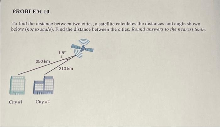 Solved PROBLEM 10. To find the distance between two cities, | Chegg.com