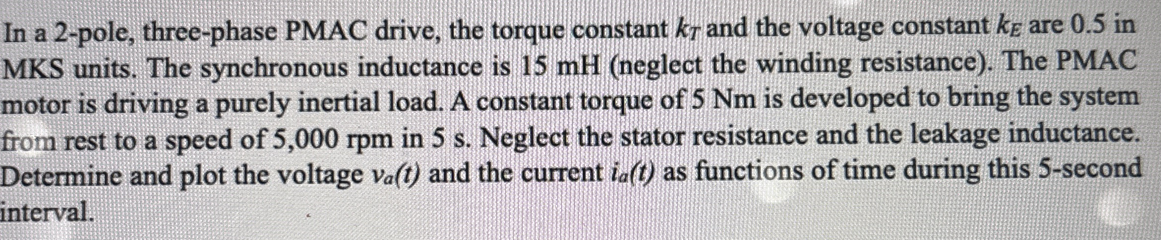 Solved In a 2-pole, three-phase PMAC drive, the torque | Chegg.com