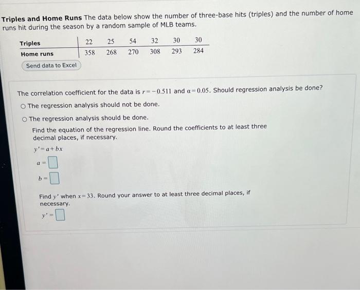Solved Triples and Home Runs The data below show the number | Chegg.com