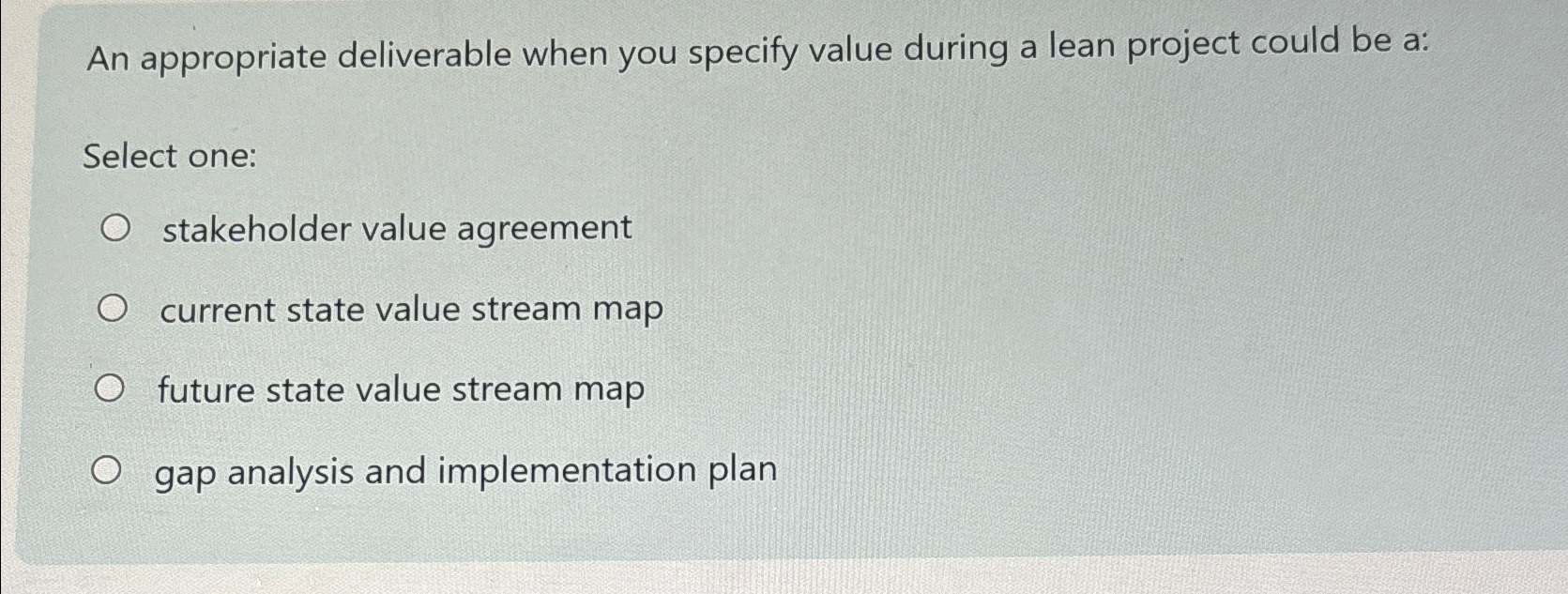 Solved An appropriate deliverable when you specify value | Chegg.com