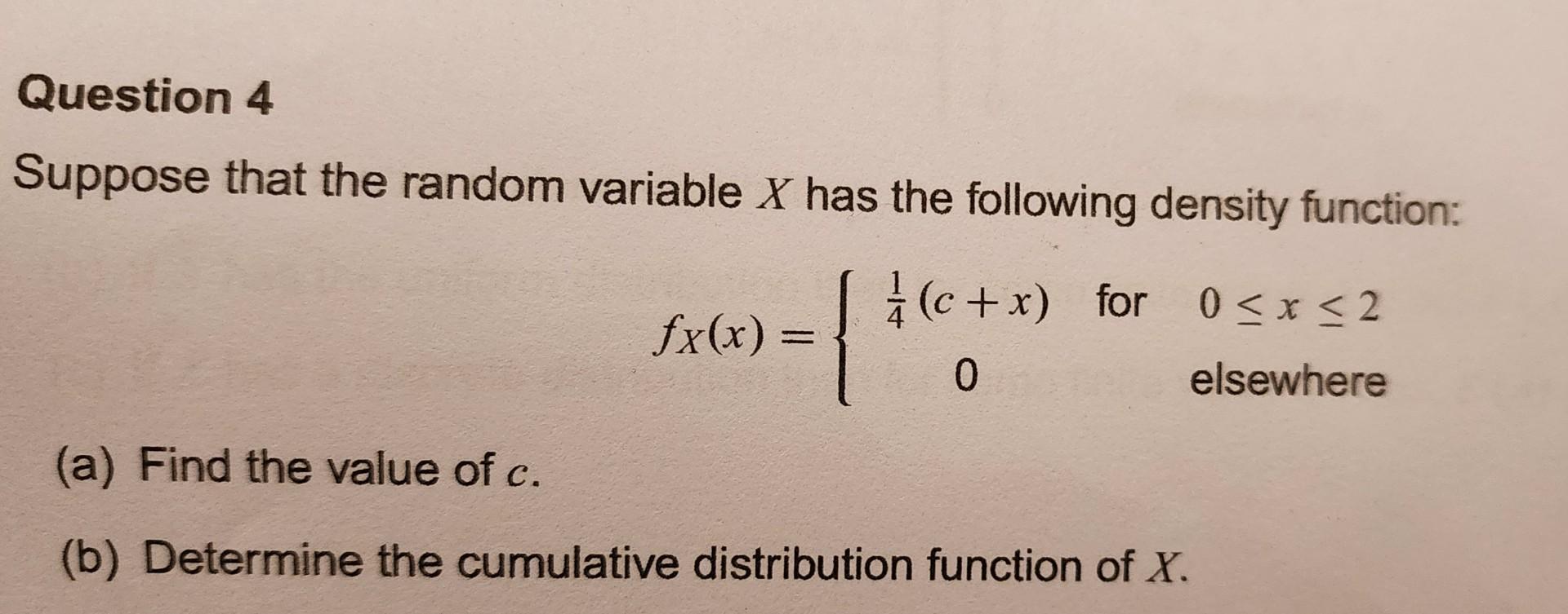 Solved Suppose that the random variable X has the following | Chegg.com