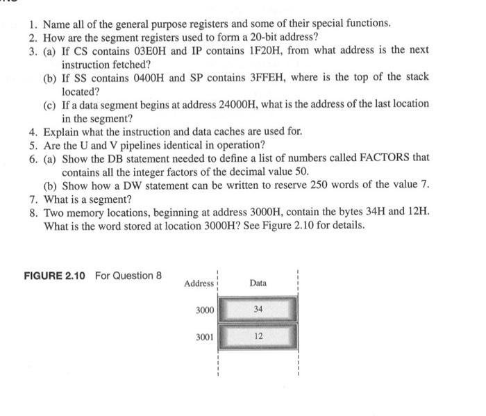 Solved 1. Name all of the general purpose registers and some | Chegg.com