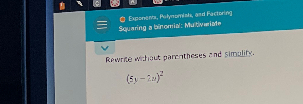 Solved Exponents, Polynomials, and Factoring Squaring a | Chegg.com