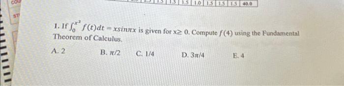 Solved 1. If ∫0x2f(t)dt=xsinπx is given for x≥0. Compute | Chegg.com