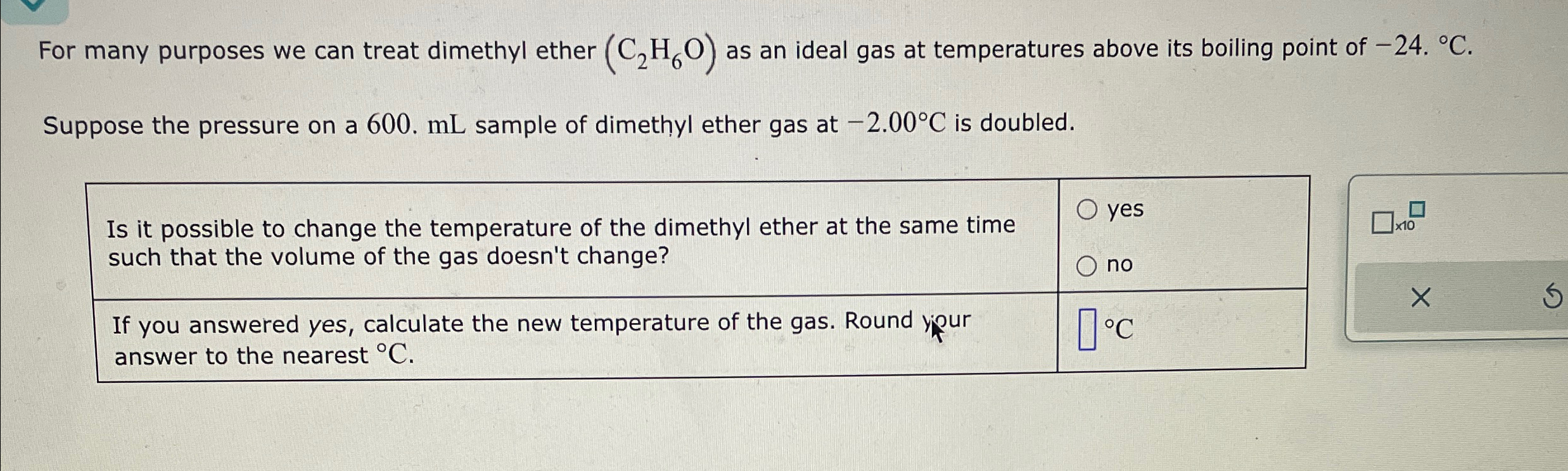 Solved For many purposes we can treat dimethyl ether (C2H6O) | Chegg.com