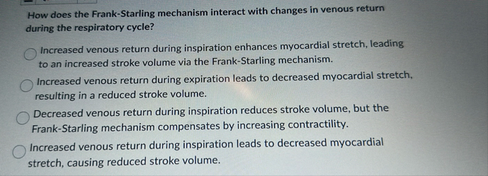 Solved How does the Frank-Starling mechanism interact with | Chegg.com