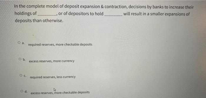 Solved In the complete model of deposit expansion \& | Chegg.com