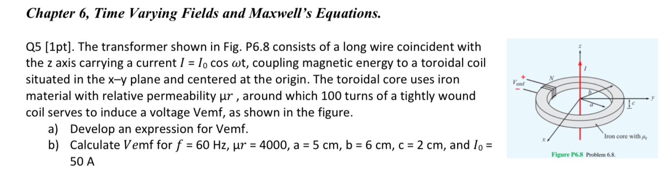 Solved Chapter 6, ﻿Time Varying Fields and Maxwell's | Chegg.com
