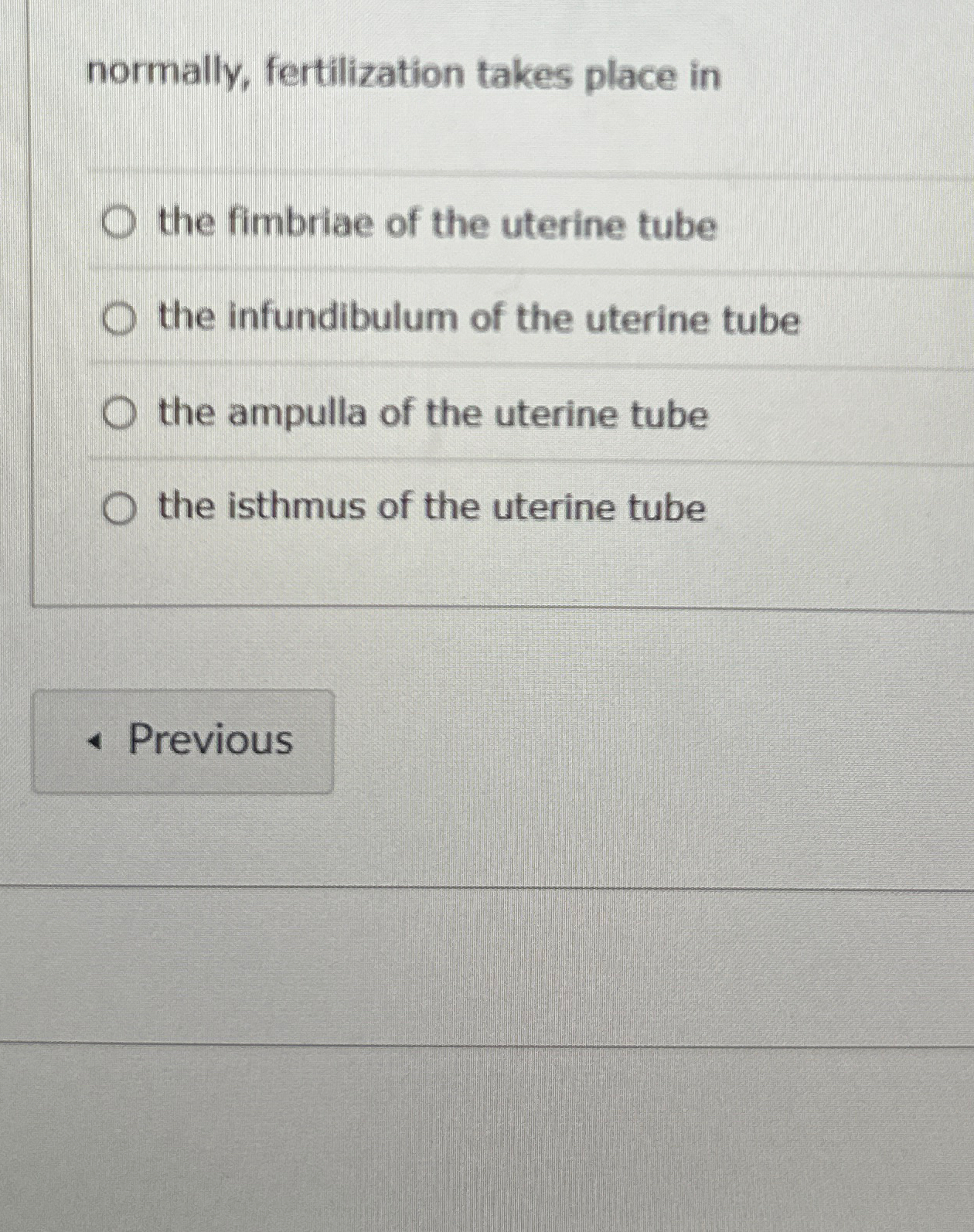Solved normally, fertilization takes place inthe fimbriae of | Chegg.com