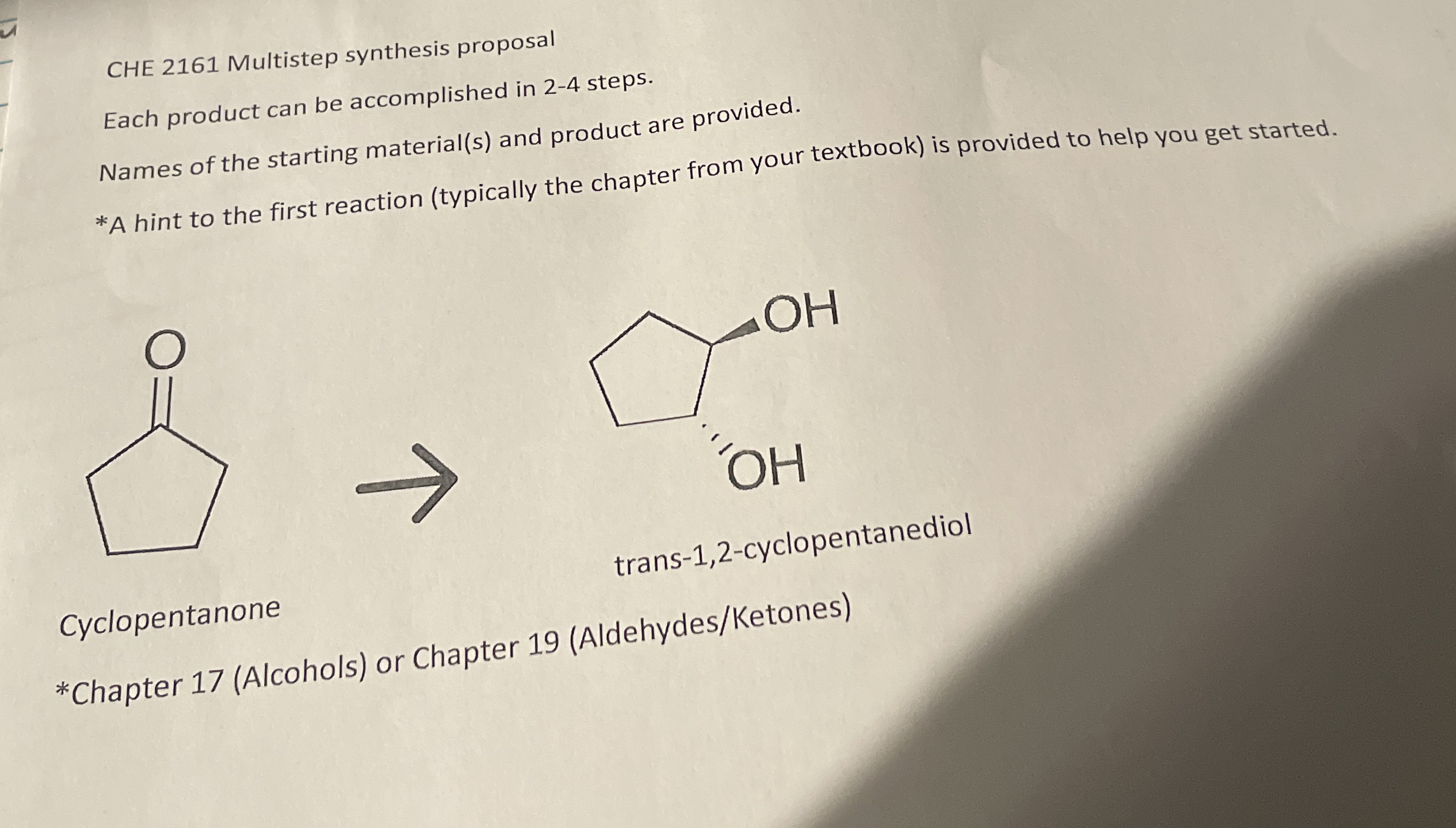 Solved CHE 2161 ﻿Multistep synthesis proposalEach product | Chegg.com