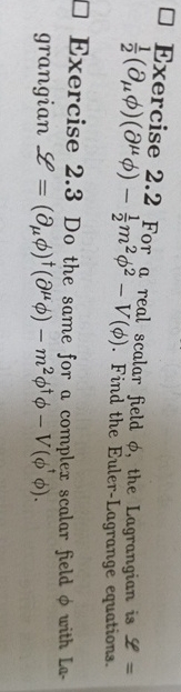 Solved Exercise 2.2 ﻿For a real scalar field φ, ﻿the | Chegg.com