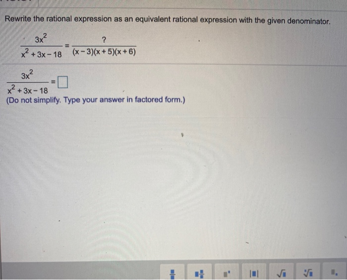 Solved Rewrite the rational expression as an equivalent | Chegg.com
