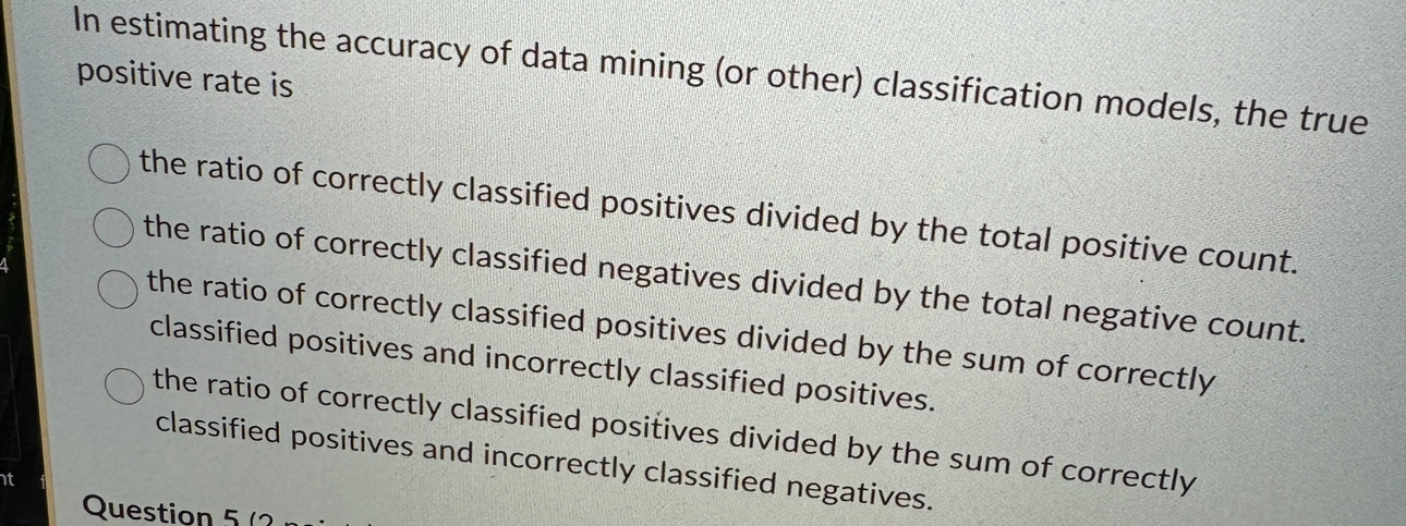 Solved In estimating the accuracy of data mining (or other) | Chegg.com