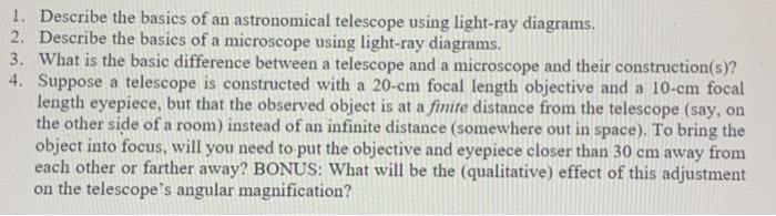 Solved 1. Describe the basics of an astronomical telescope | Chegg.com
