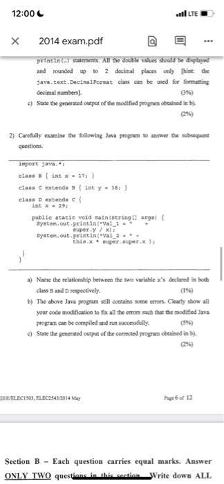 Solved 2) Carefally examise the Solowing Java program to | Chegg.com