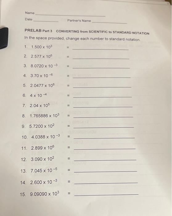 Solved PRELAB Part 3 CONVERTING from SCIENTIFIC to STANDARD | Chegg.com