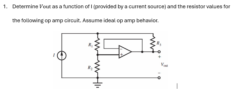 Solved 1. ﻿Determine Vout as a function of \( ﻿I | Chegg.com