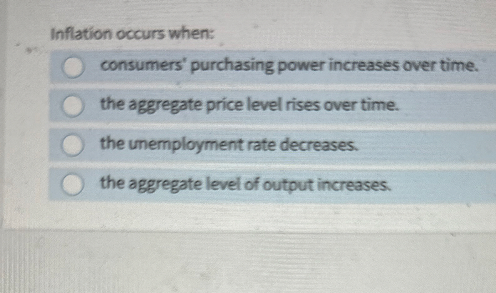 Solved Inflation occurs when:consumers' purchasing power | Chegg.com
