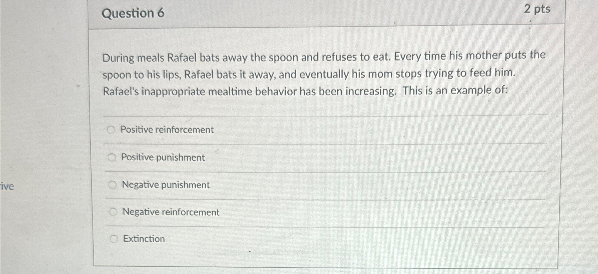 Solved Question 62 ﻿ptsDuring meals Rafael bats away the | Chegg.com
