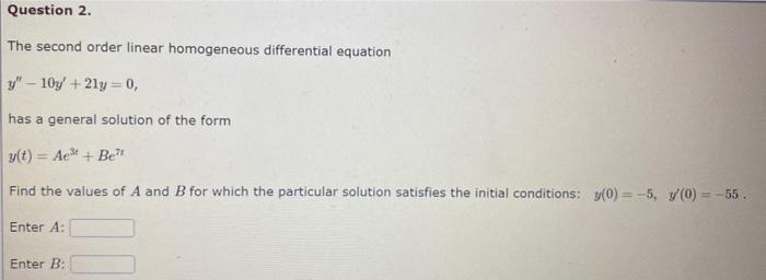 Solved The Second Order Linear Homogeneous Differential 6549