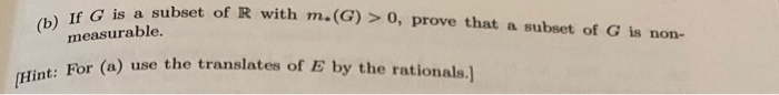 Solved 32 Let N Denote The Non Measurable Subset Of I [0