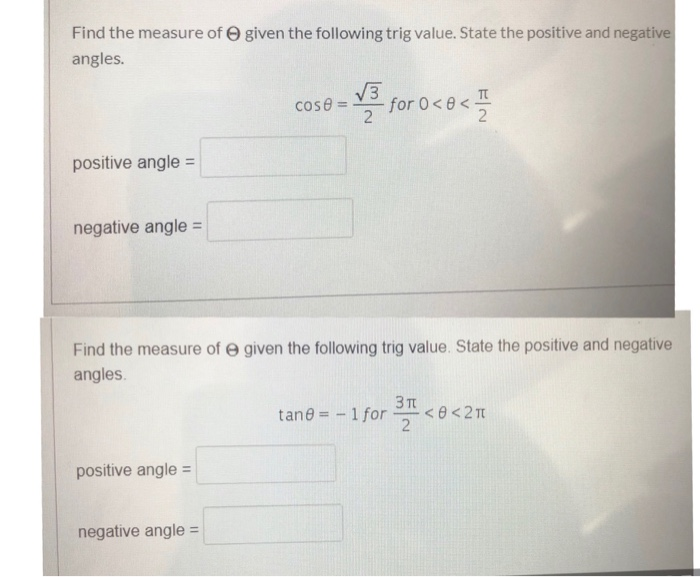 Solved given the following trig value. State the positive | Chegg.com