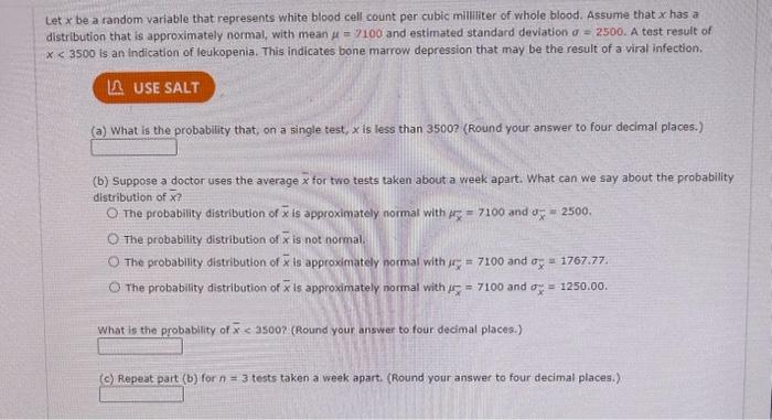 Solved Letx be a random variable that represents white blood | Chegg.com Solved Letx be a random variable that represents white blood | Chegg.com