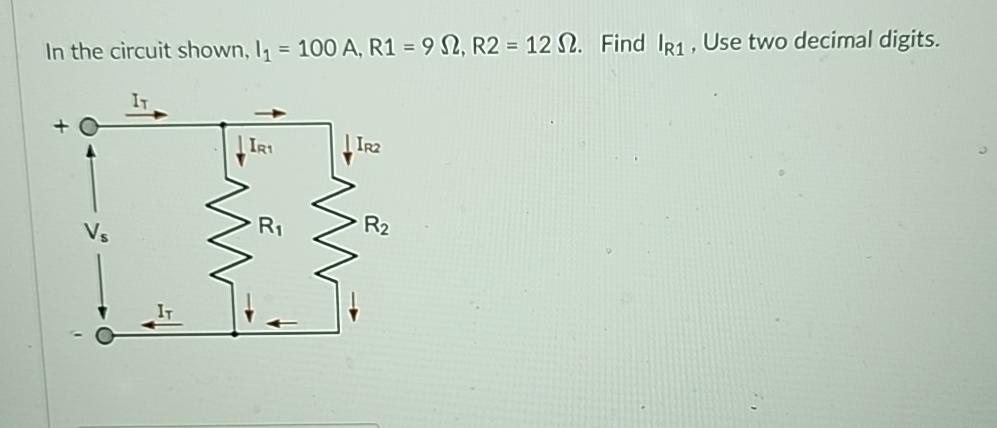 Solved In the circuit shown, I1=100A,R1=9Ω,R2=12Ω. ﻿Find | Chegg.com