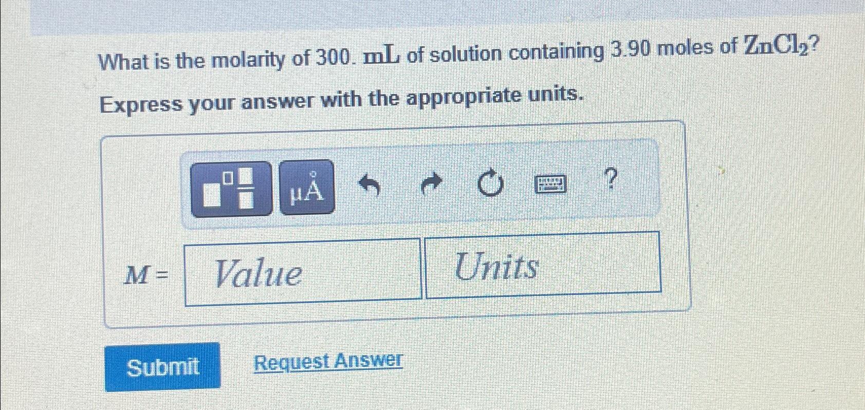 Solved What is the molarity of 300.mL ﻿of solution | Chegg.com
