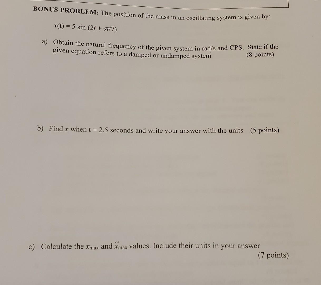 Solved BONUS PROBLEM: The position of the mass in an | Chegg.com
