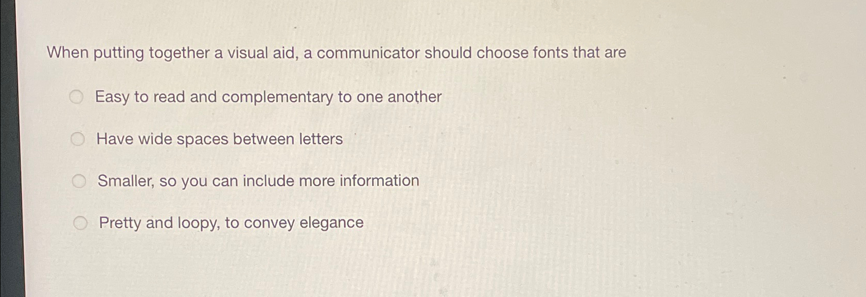 When putting together a visual aid, a communicator | Chegg.com