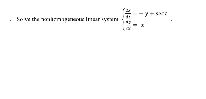 Solve the nonhomogeneous linear system | Chegg.com