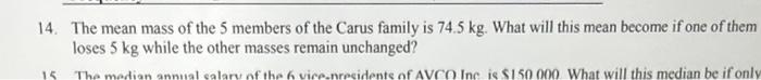 14. The mean mass of the 5 members of the Carus | Chegg.com
