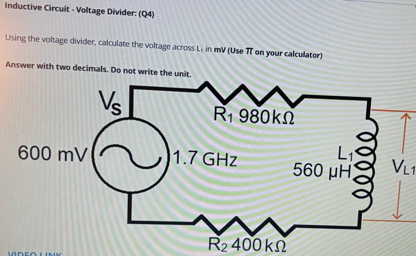 Solved Voltage Divider : (Q4) ﻿Inductive Circuit - ﻿Voltage | Chegg.com