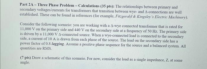 Solved Part 2 A - Three Phase Problem - Calculations ( 35pts | Chegg.com