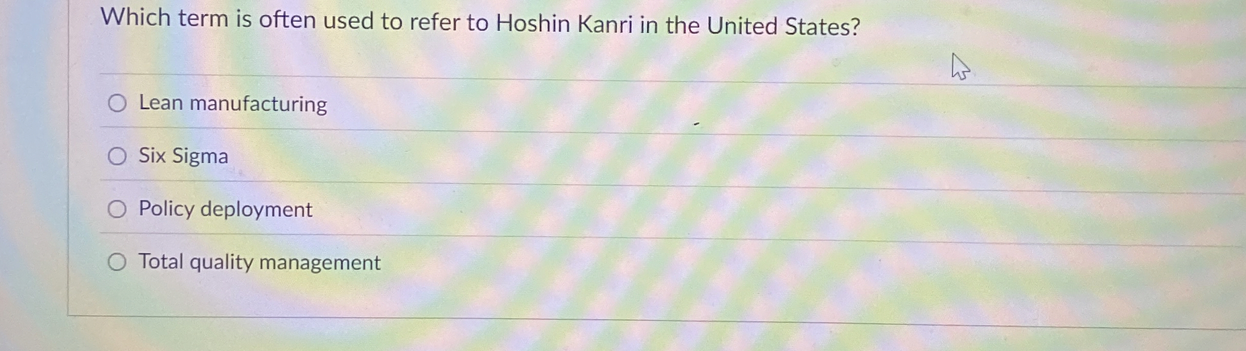 High Quality SOLUTION Which term is often used to refer to Hoshin Kanri in | Chegg.com