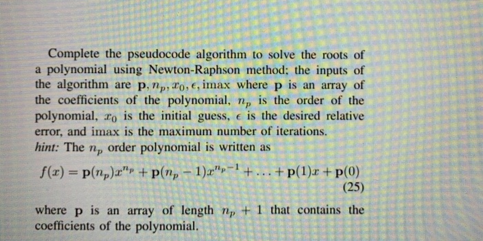 Solved Complete the pseudocode algorithm to solve the roots | Chegg.com