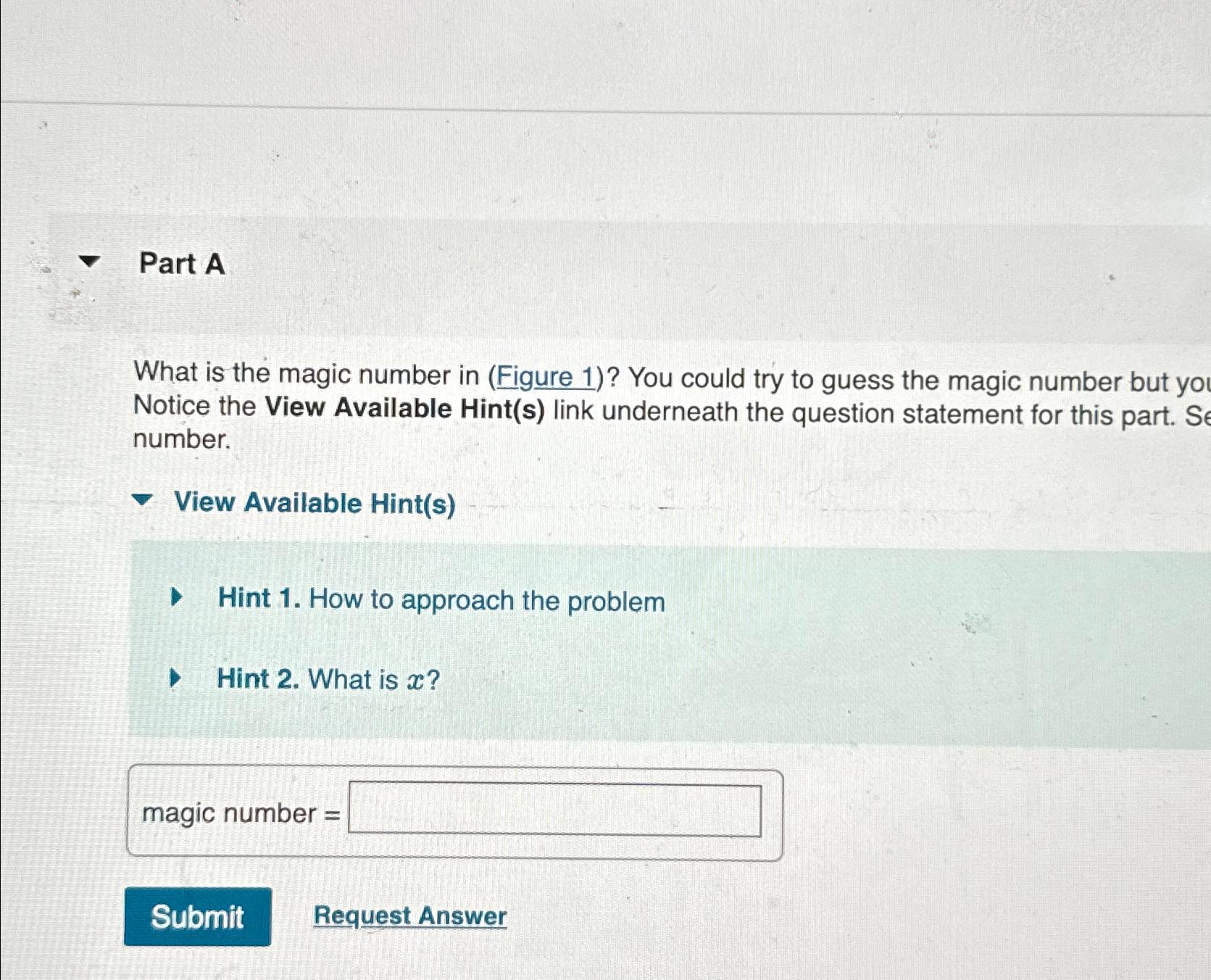 Solved Part AWhat is the magic number in (Figure 1)? ﻿You | Chegg.com