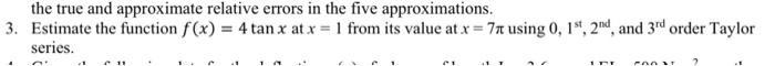 Solved the true and approximate relative errors in the five | Chegg.com