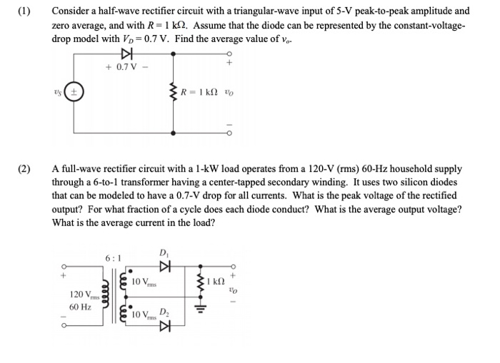 Solved Consider a half-wave rectifier circuit with a | Chegg.com