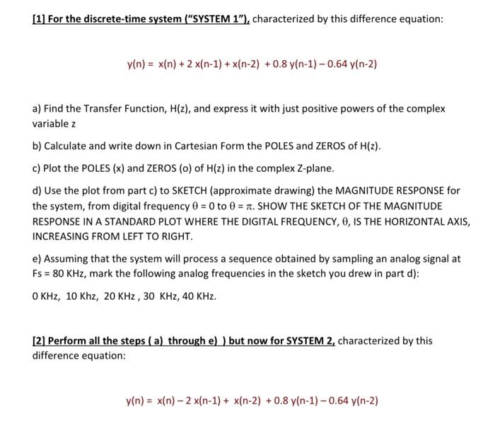Solved [1] For the discrete-time system ("SYSTEM 1"), | Chegg.com