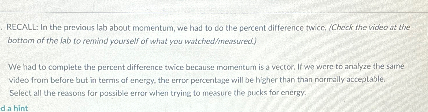 Solved RECALL: In the previous lab about momentum, we had to | Chegg.com