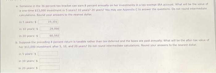 Solved a. Someone in the 36 percent tax bracket can earn 8 | Chegg.com