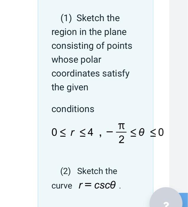 Solved (1) Sketch the region in the plane consisting of | Chegg.com