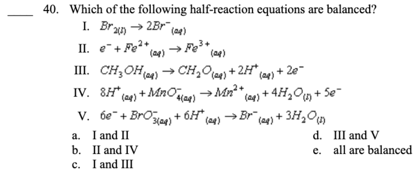 Solved Which of the following half-reaction equations are | Chegg.com