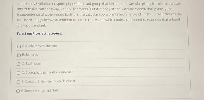 Solved In the early evolution of spore plants, the plant | Chegg.com